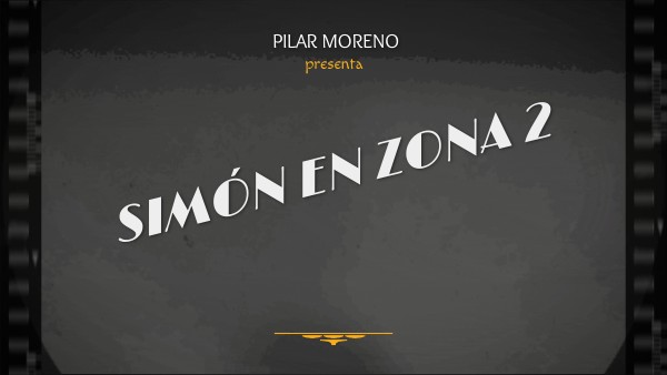 SIMÓN EN ZONA 2 | Genially