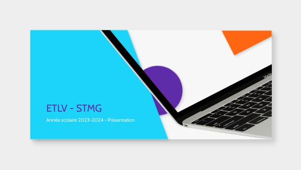 Présentation ETLV Terminale stmg 2023-2024 | Genially