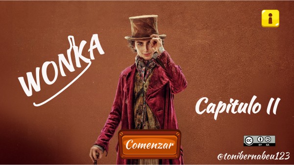Wonka_Capítulo 02 | Genially