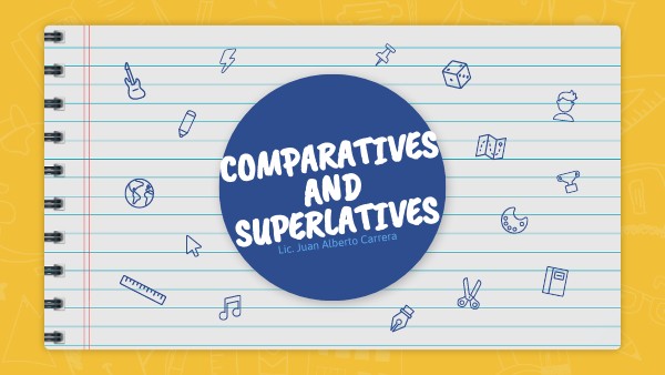 Comparatives and Superlatives | Genially