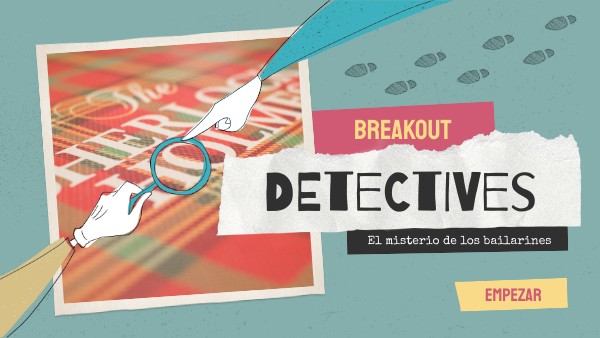 BREAKOUT DETECTIVES | Genially