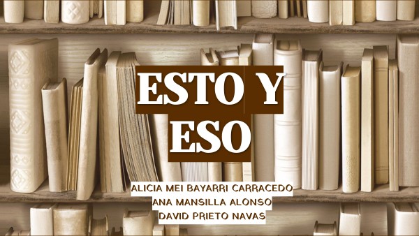 ESTO Y ESO