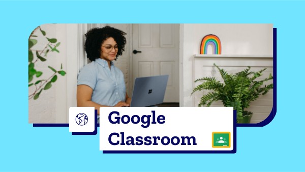 PRESENTACIÓN google classroom | Genially