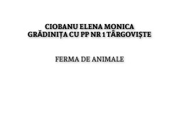 FERMA DE ANIMALE-PROIECT TEMATIC