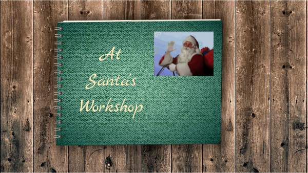 At Santa's Workshop