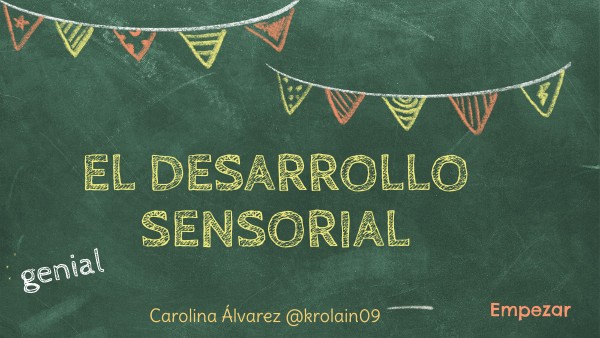 El desarrollo sensorial