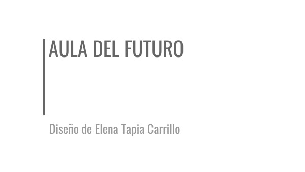 AULA DEL FUTURO | Genially
