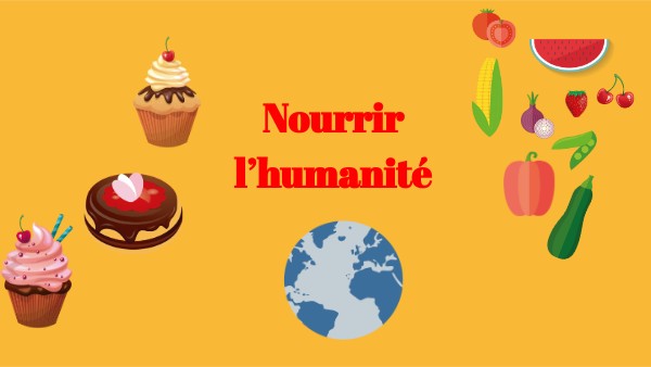 Nourrir l'humanité