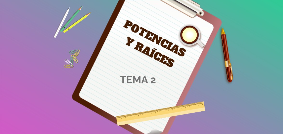 T2 POTENCIAS Y RAICES 6º | Genially
