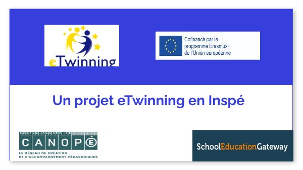 Un projet eTwinning en Inspé | Genially