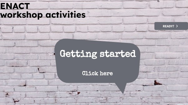 ENACT (pre) workshop activities