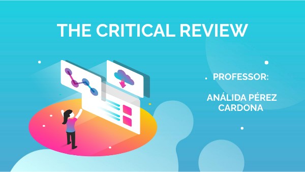 Presentation: The Critical Review | Genially