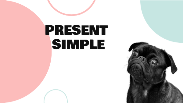 PRESENT SIMPLE | Genially