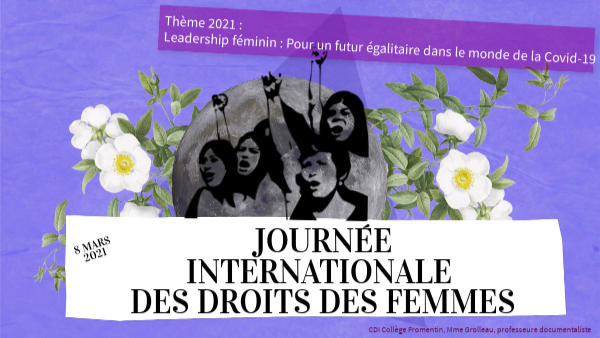 8 mars 2021 : Journée internationale pour les Droits des Femmes | Genially