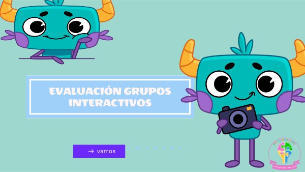EVALUACIÓN GRUPO INTERACTIVO | Genially