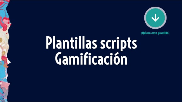 Plantillas Scripts Gamificación | Genially