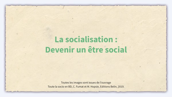 Socialisation | Genially