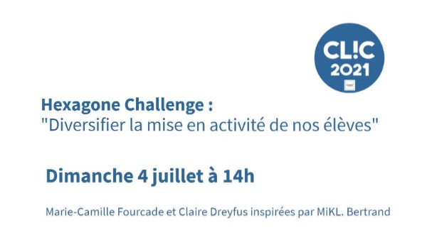 HEXAGONE CHALLENGE CLIC 2021