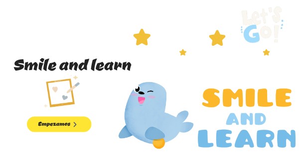 Smile and learn | Genially