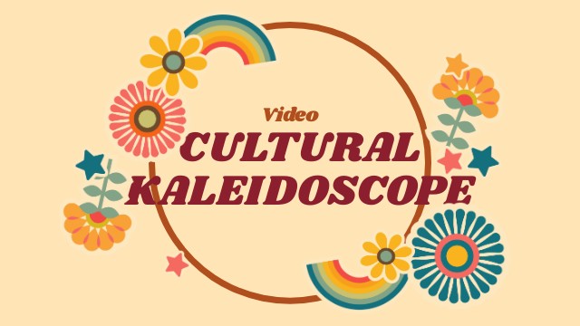 cultural kaleidoscope | Genially