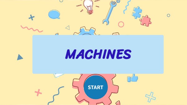 Machines | Genially