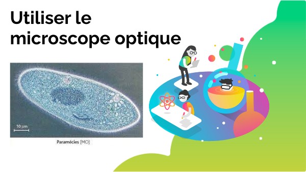 Chap 1 : Utiliser le microsocpe