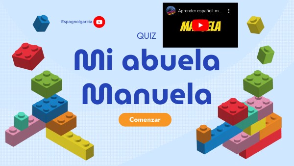 QUIZ Mi abuela Manuela | Genially