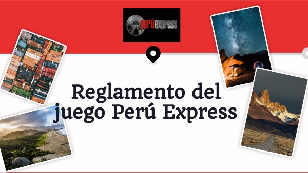 Reglamento Perú Express | Genially