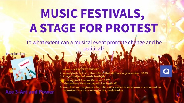 Musical Festival, a stage for protest | Genially
