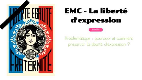 EMC-La liberté d'expression | Genially