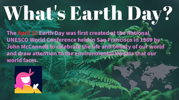 Earth Day, April 22