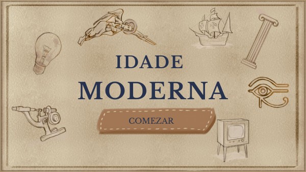 IDADE MODERNA