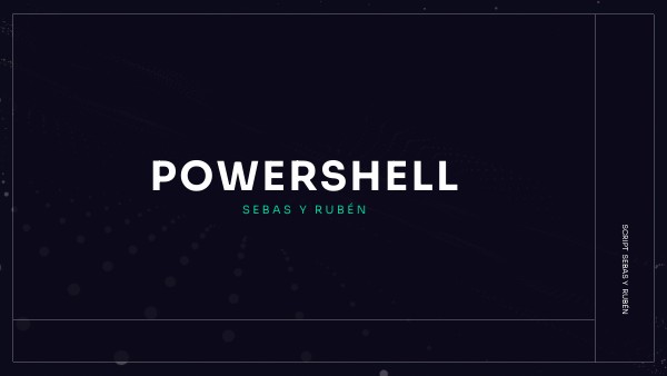 PROYECTO SCRIPT POWERSHELL
