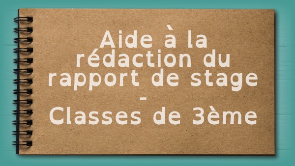 Rapport de stage - 3ème v2 | Genially