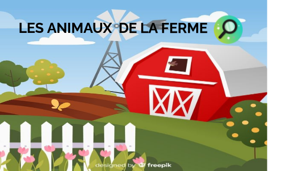 LES ANIMAUX DE LA FERME | Genially
