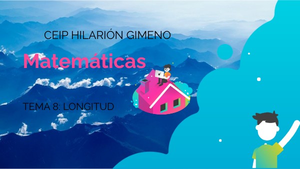 4º EP Tema 8 Longitud | Genially