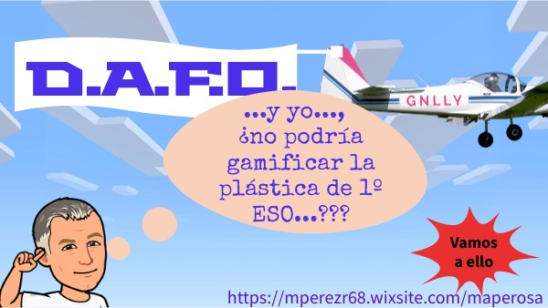 DAFO, gamificar EPV 1º | Genially