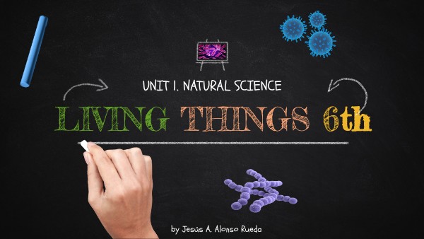 LIVING THINGS 6º | Genially
