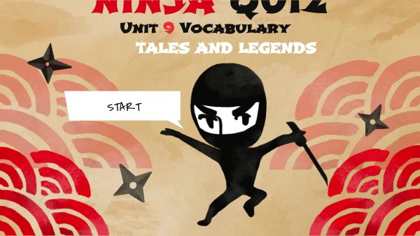 NINJA QUIZ Unit 9 Vocabulary