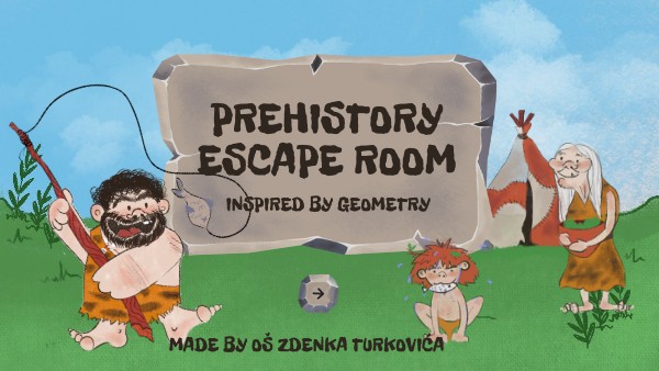 GEOMETRY PREHISTORY ESCAPE ROOM | Genially