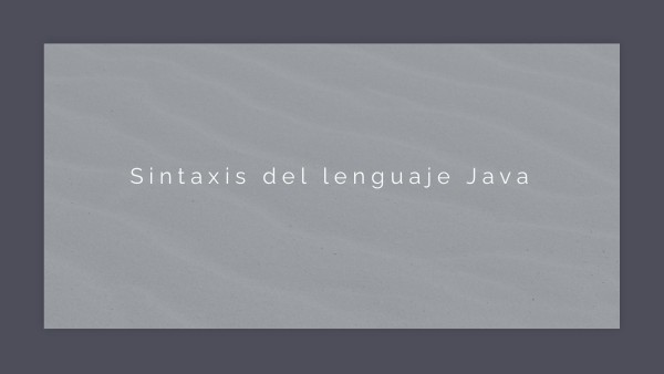 sintaxis java | Genially