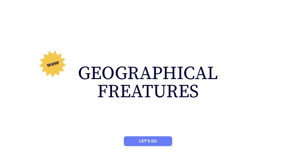 Geoprhaphic features | Genially