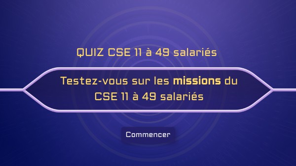 Missions du CSE 11 à 49 salariés