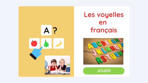 LES VOYELLES EN FRANÇAIS NIVEAU 1 | Genially