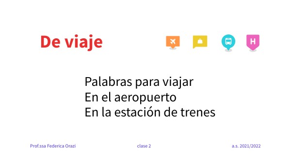 De viaje clase 2 2021 | Genially