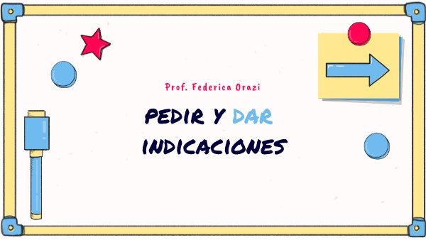 PEDIR Y DAR DIRECCIONES | Genially