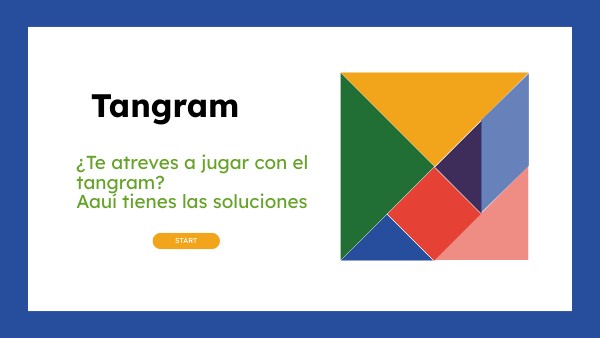 Juego del Tangram (soluciones) | Genially