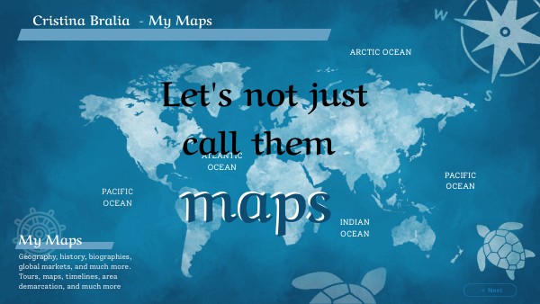 Let's not just call them maps! | Genially