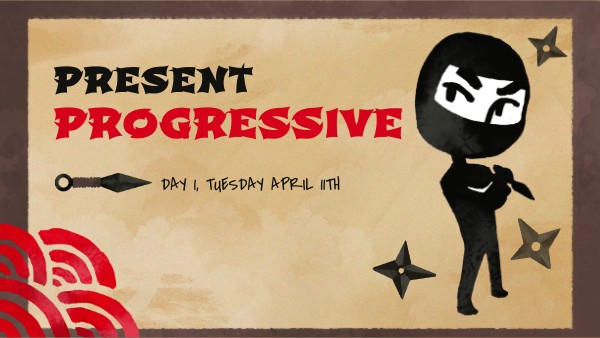 PRESENT PROGRESSIVE REVIEW