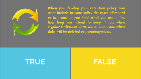 retention policy T/F | Genially